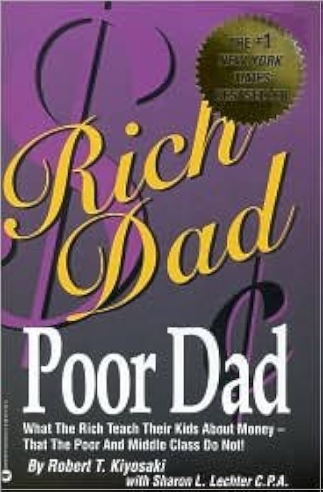Rich Dad Poor Dad | How a Single Book Rewired My Entire Outlook on Life ...